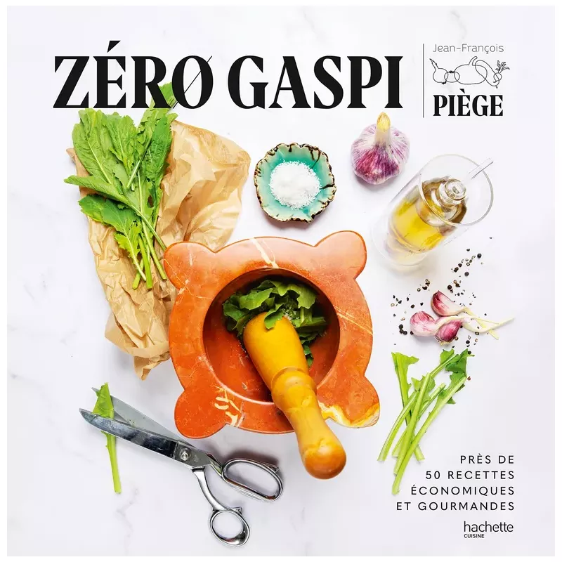 "Zéro gaspi, Zéro dépense" Livre de cuisine